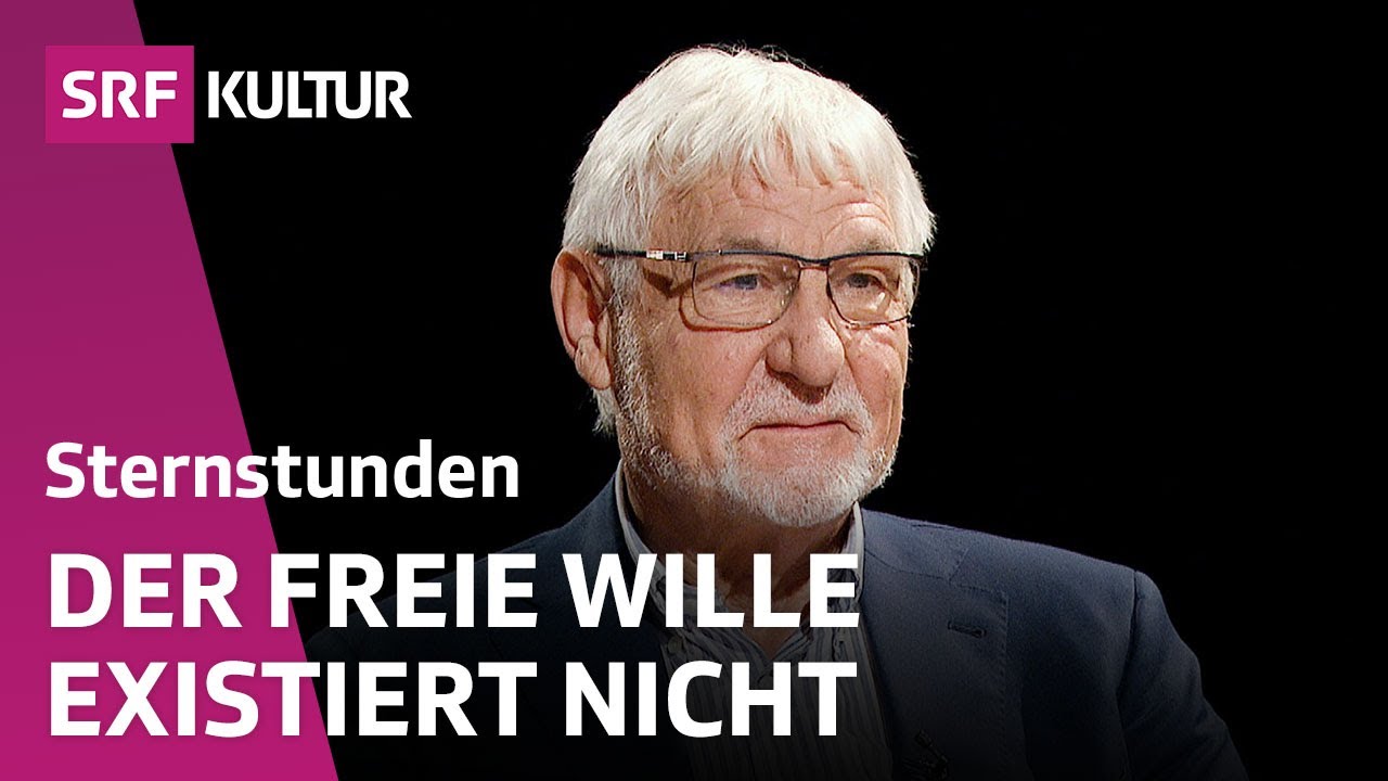 Gerhard Roth: Wer trifft unsere Entscheidungen? | Sternstunde ...
