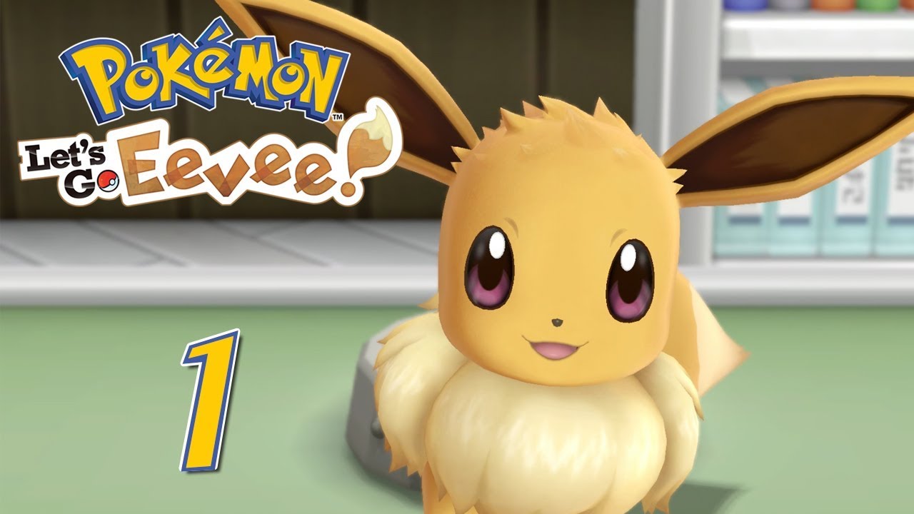 MY NEW PAL EEVEE - Let's Play: Pokemon Let's Go Eevee - YouTube