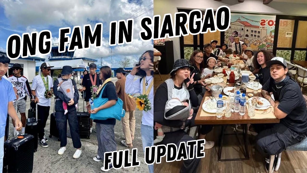 Ong Fam in Siargao | FULL UPDATE #ONGFAM #Geoong #ongfaminsiargao - YouTube