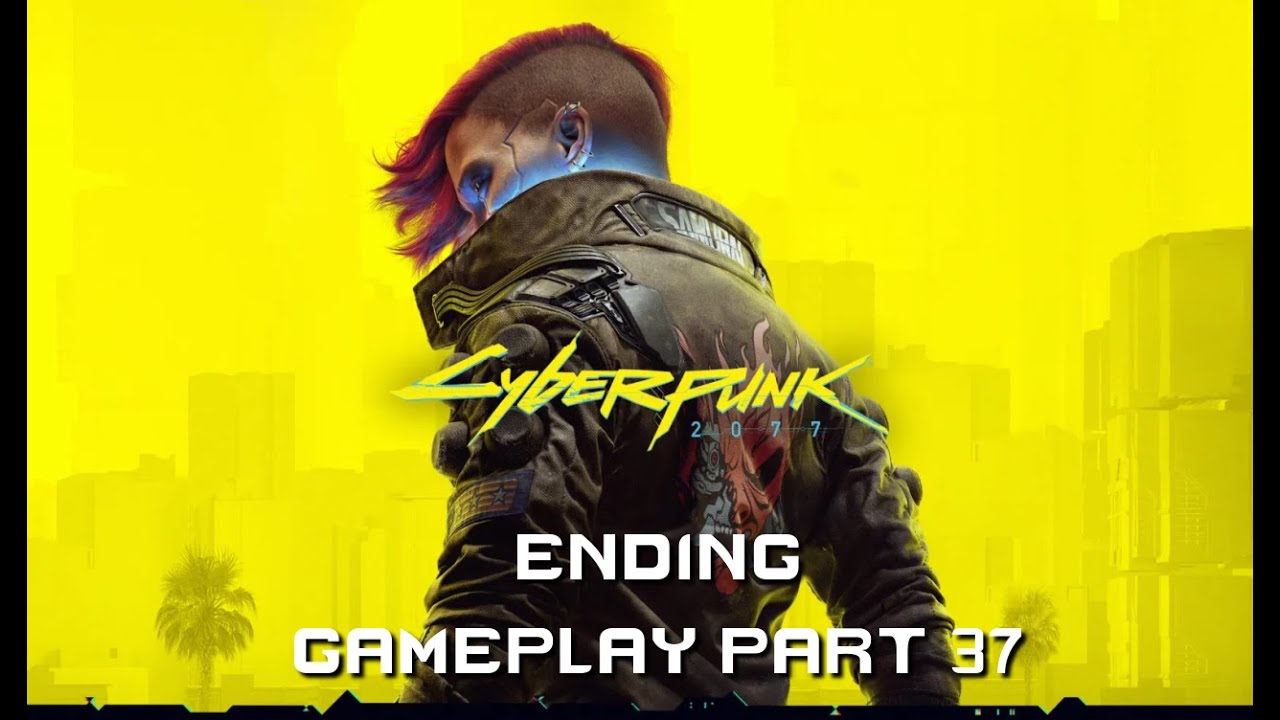 Cyberpunk 2077 Gameplay Part 37 Ending - The Star (Aldecados, Good ...