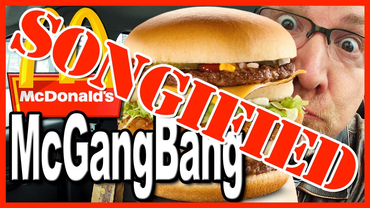 Secret Menu Item ★ The McGangBang - SONGIFIED by Robert Piaquadio for ...