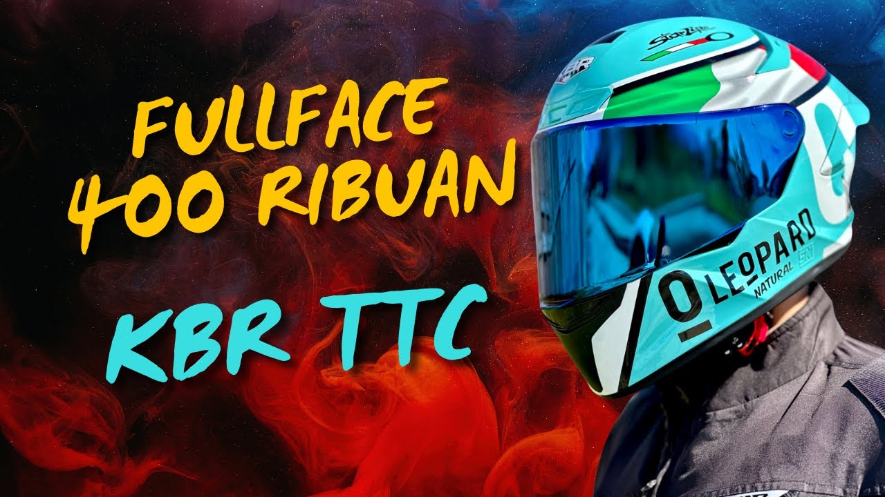 FULLFACE 400 RIBUAN! REVIEW LENGKAP KBR TTC | HELMPALUMURAH - YouTube