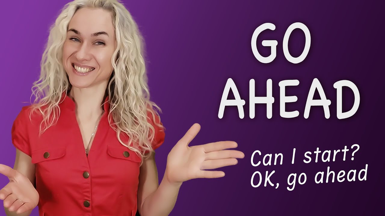 GO AHEAD - expand your English vocabulary & train listening skills ...