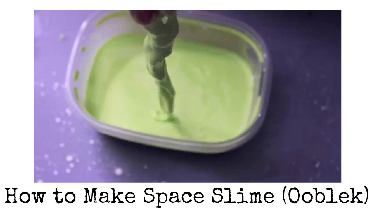 HOW TO MAKE SPACE SLIME OOBLEK | Allie Young - YouTube