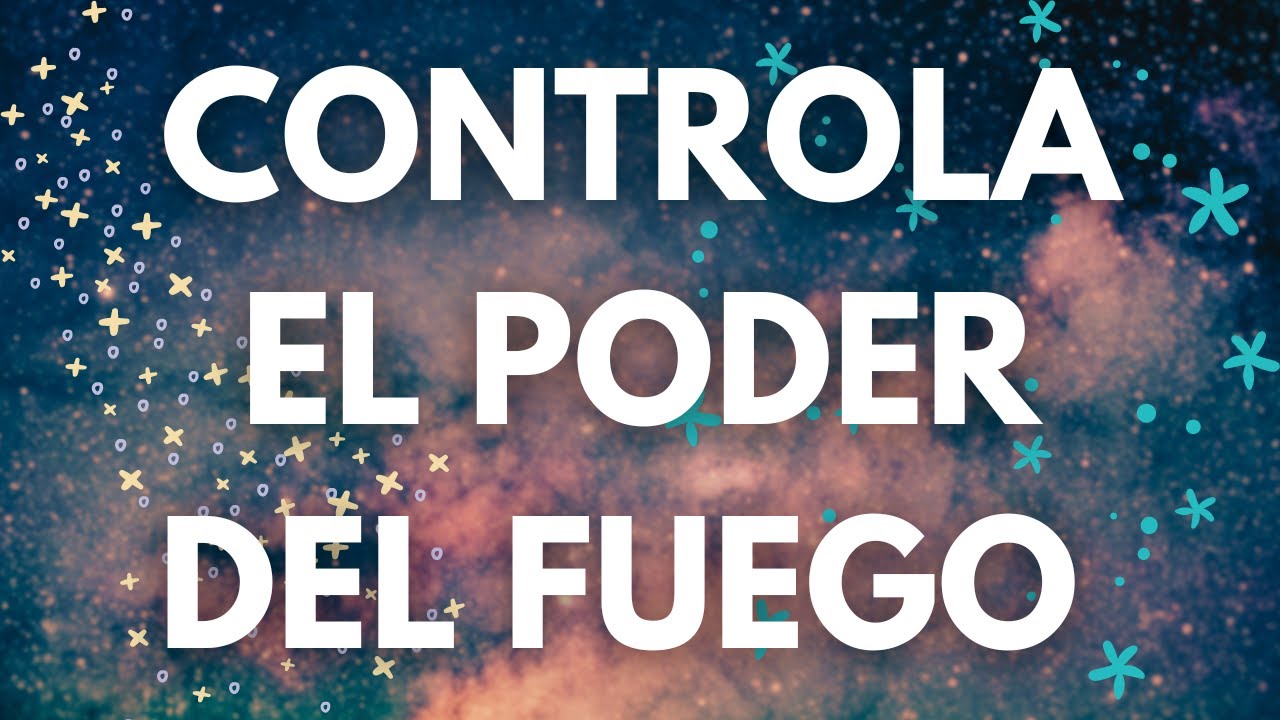 🔥El PODER del FUEGO: Consigue ARMONÍA interior 🕊️[Calma tu ira y enojo ...