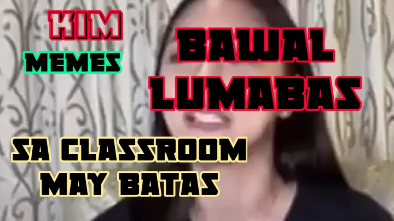Kim chui memes bawal lumabas, - YouTube