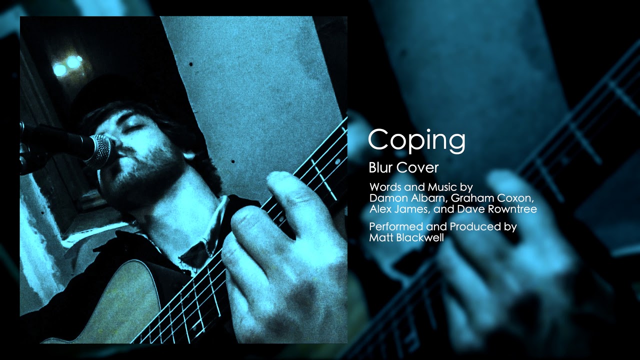 Blur Cover - Coping - Matt Blackwell - YouTube