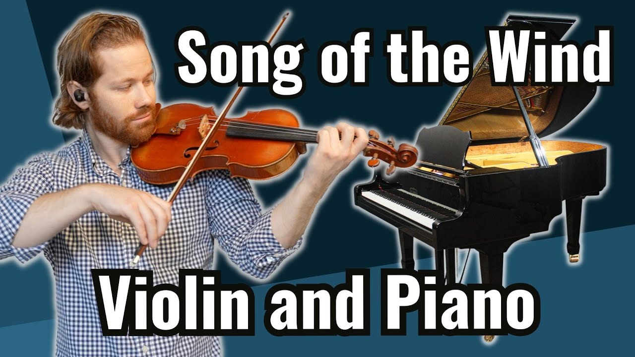 PRO Plays | Song of the Wind | Violin and Piano - YouTube