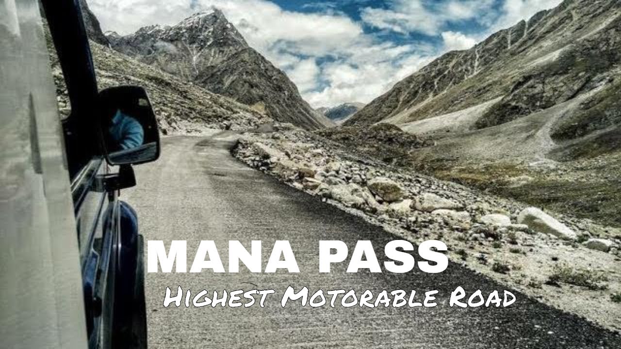 Mana Pass- The Highest Motorable Road | Deadliest Offroad - YouTube