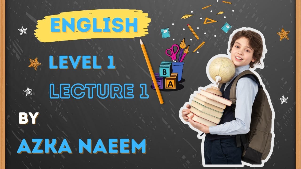 English Lecture 1 Level #1 By Azka Naeem / Madagar E System - YouTube