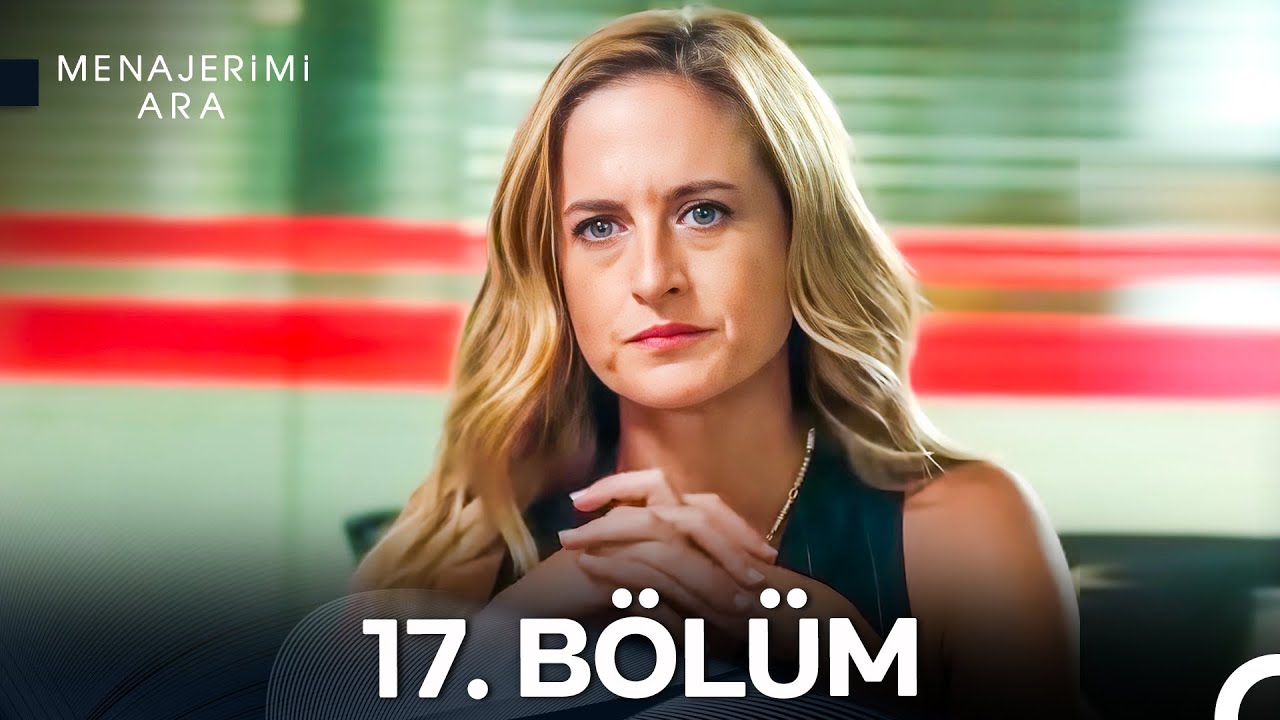 Menajerimi Ara 17. Bölüm - YouTube