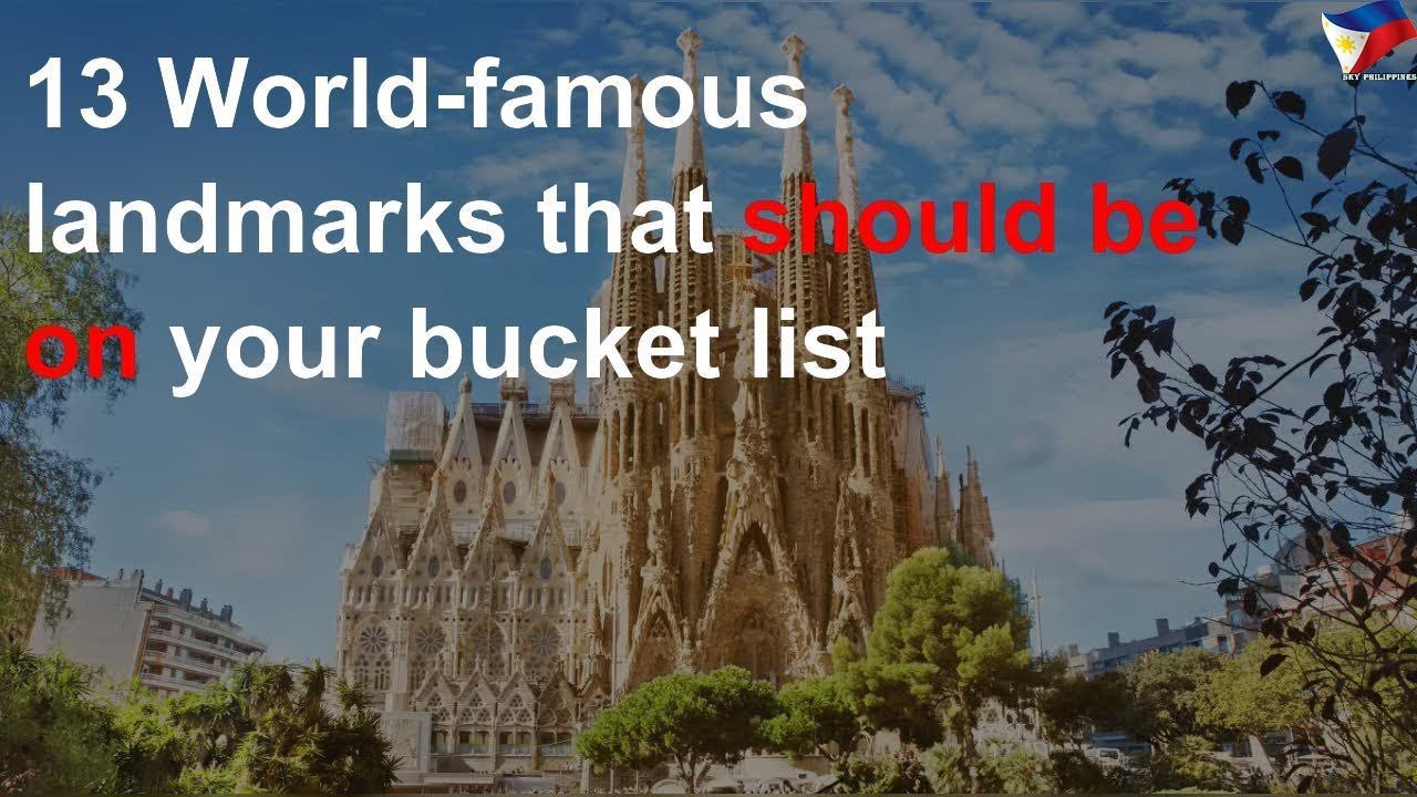 13 world-famous landmarks that should be on your bucket list - YouTube
