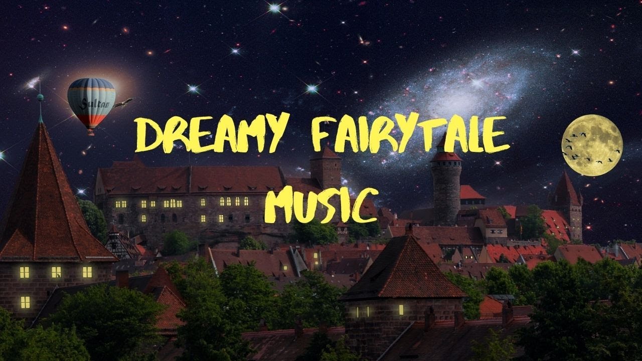 Fantasy Music - Fairytale Romance | Beautiful, Magical, Enchanting ...