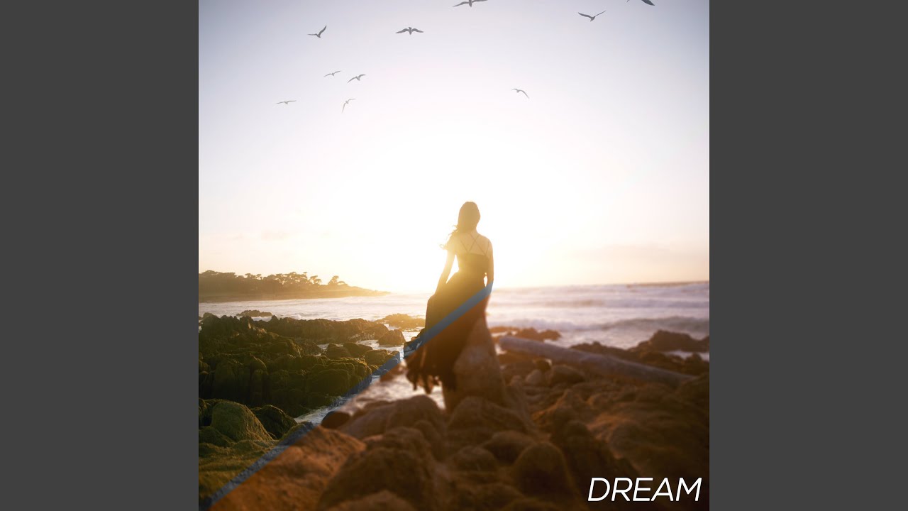 Dream - YouTube