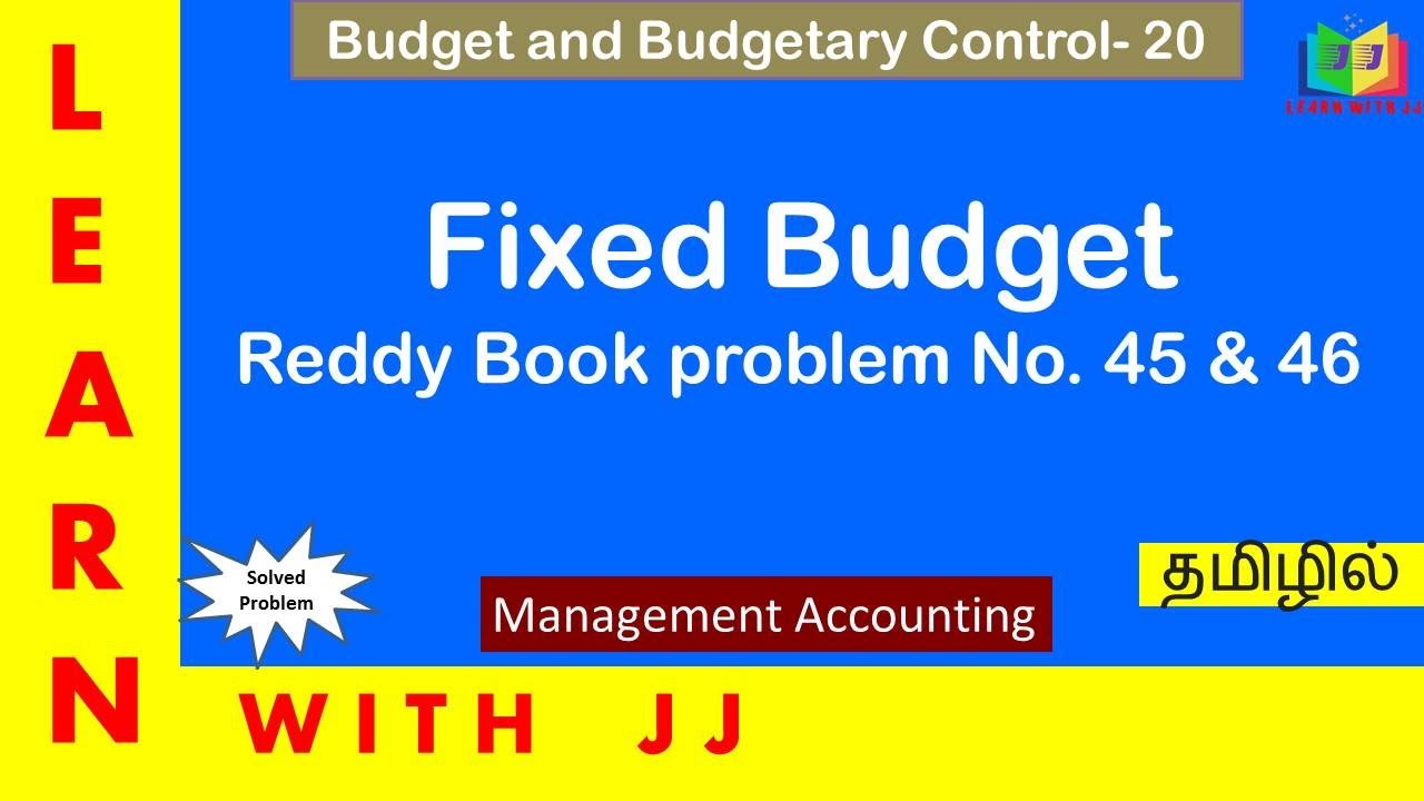 budgetandbudgetarycontrol fixedbudget Part 20 In Tamil budgetandbudgetarycontrol-fixedbudget-part-20-in-tamil