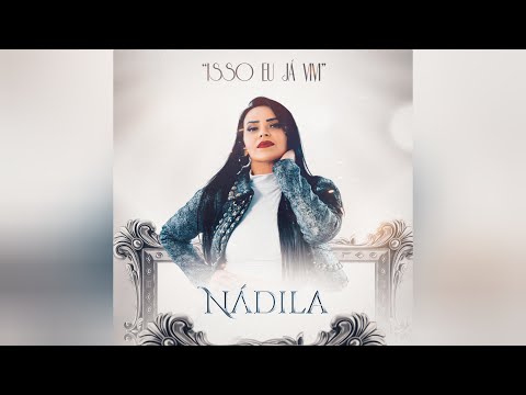Nádila - Não te quero mais