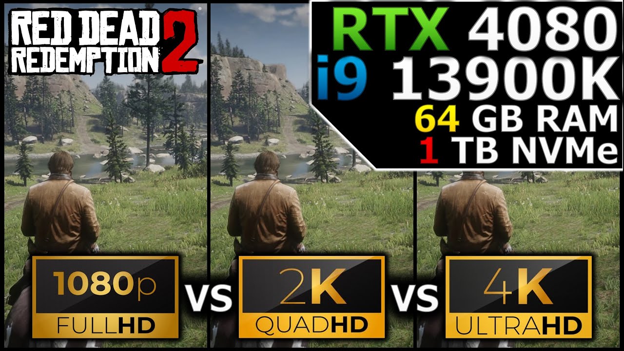 Red Dead Redemption 2 | 1080p vs 1440p vs 2160p | RTX 4080 | i9 13900K ...