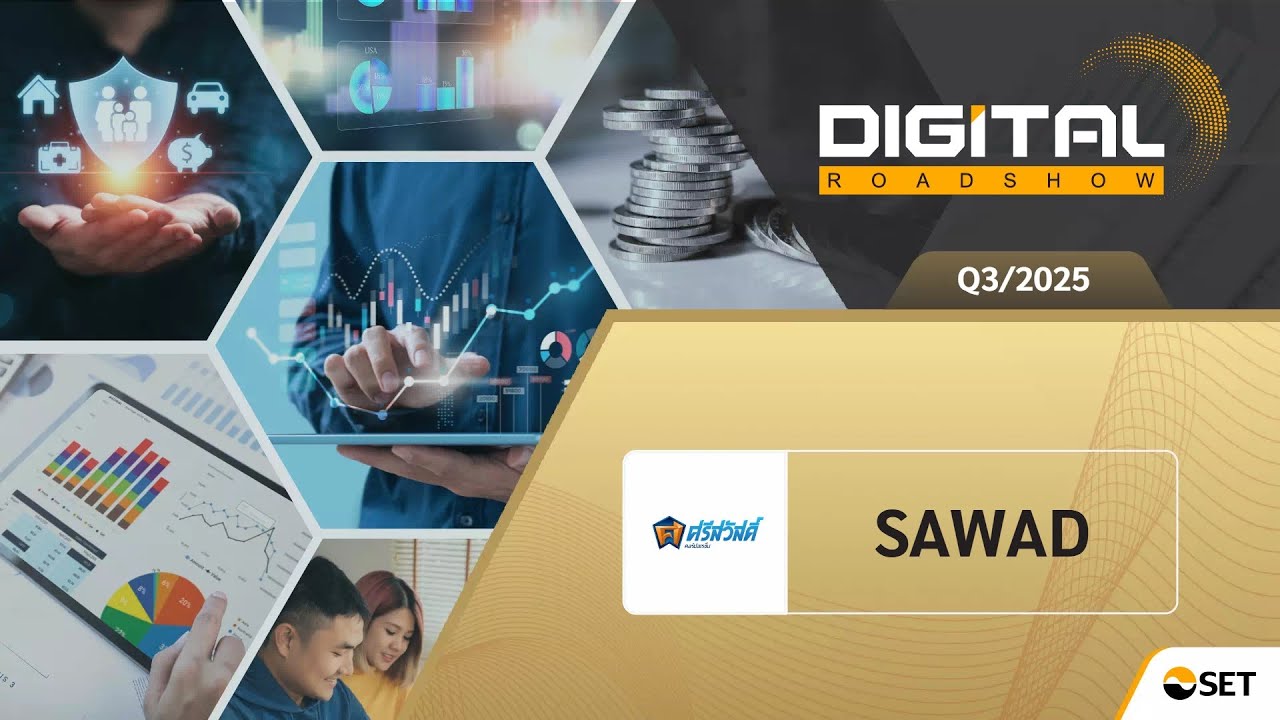 SAWAD: Digital Roadshow Q3/2025 SRISAWAD CORPORATION PUBLIC COMPANY ...