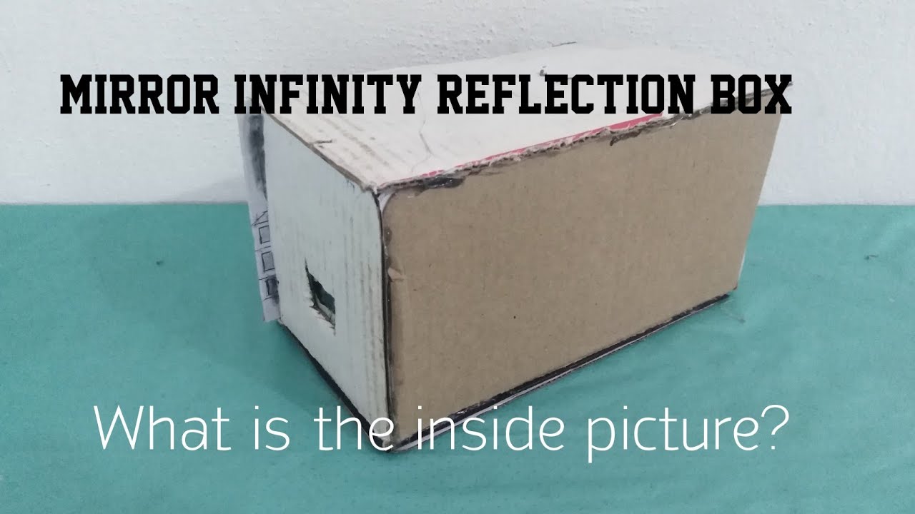 How to make Two mirror infinity reflection in box by M.R Technics - YouTube