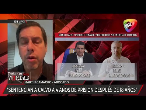 "SENTENCIAN A CALVO A 4 AÑOS DE PRISION DESPUÉS DE 18 AÑOS" - YouTube