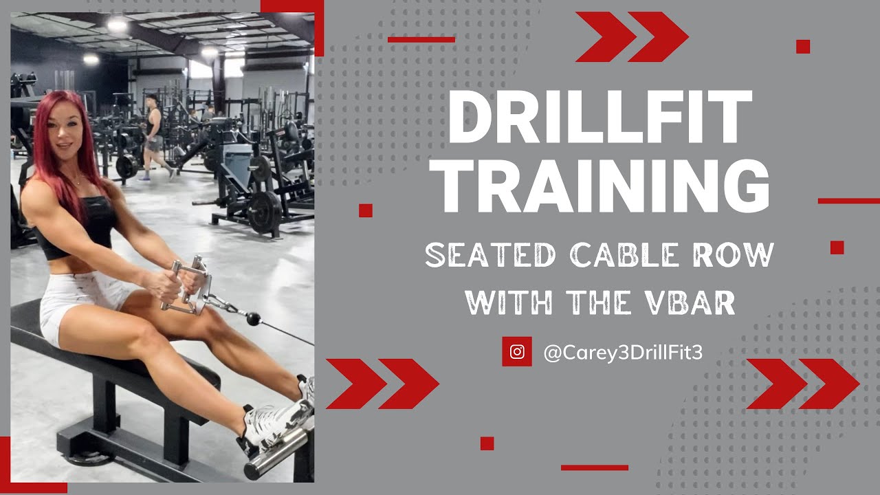 How To Do The Seated Cable Row, Close Grip Row, Vbar, DrillFit Training ...