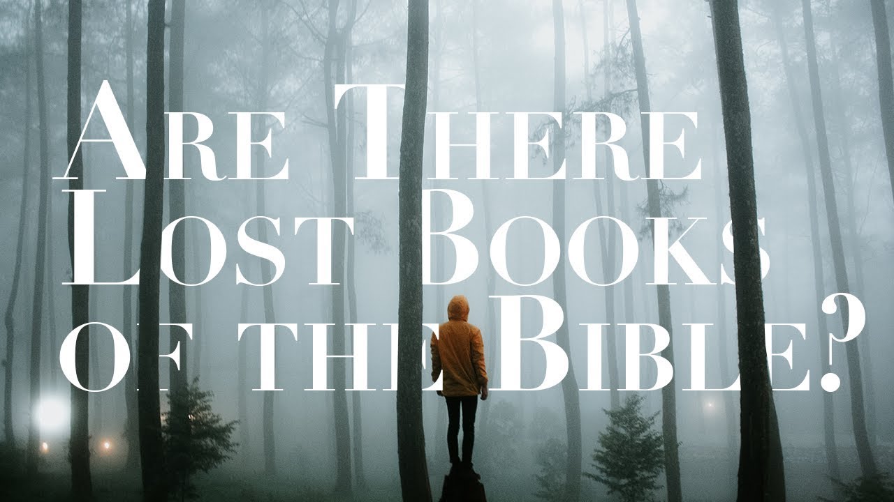 Are There Lost Books Of The Bible YouTube are-there-lost-books-of-the-bible-youtube