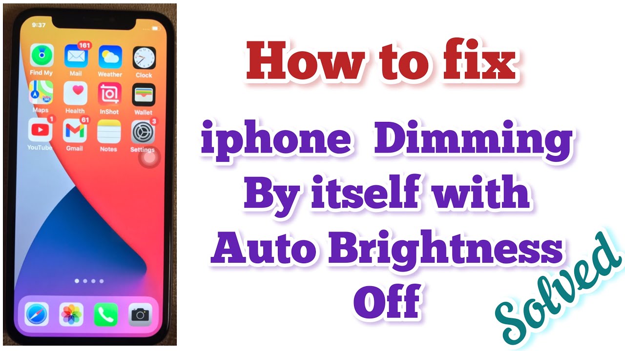 IPhone Dimming By Itself Or IPhone Dimming With Auto Brightness Off iphone-dimming-by-itself-or-iphone-dimming-with-auto-brightness-off