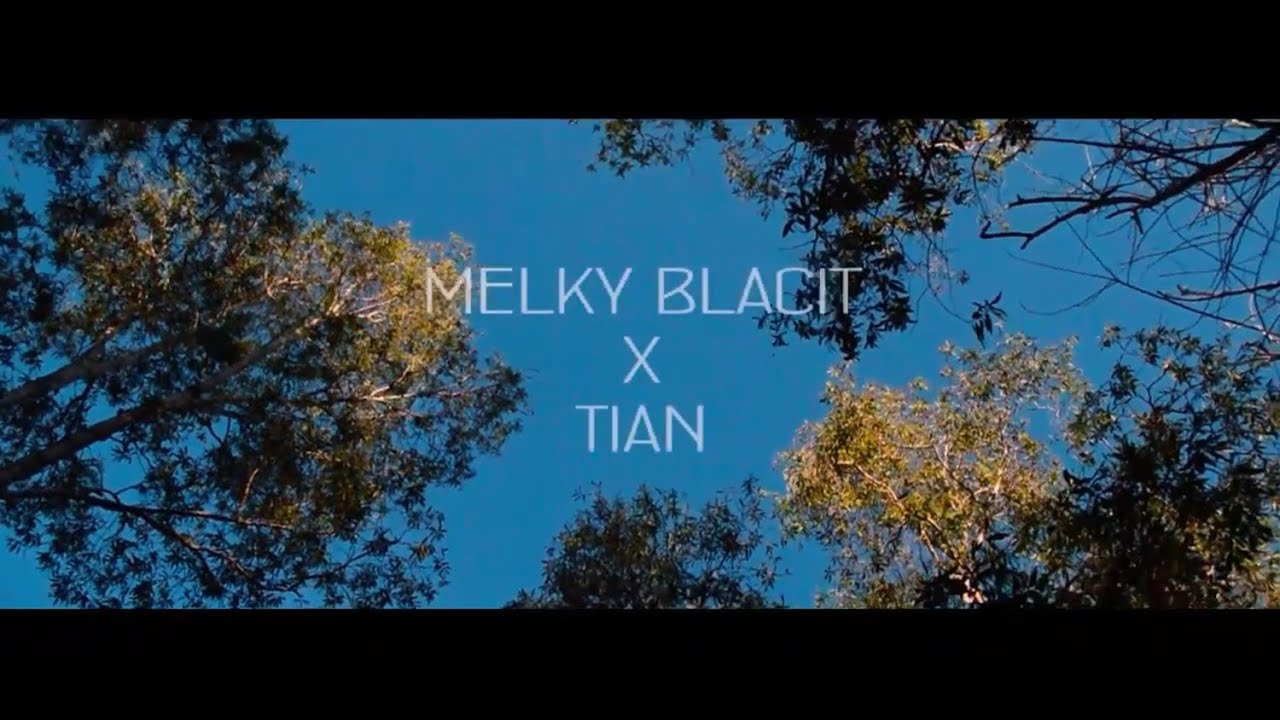 CUKUP - MELKY BLACIT x TIAN (OFFICIAL MUSIC VIDEO) Prod By KALAWAY ...
