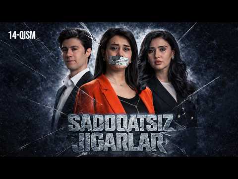 Sadoqatsiz jigarlar 14-qism