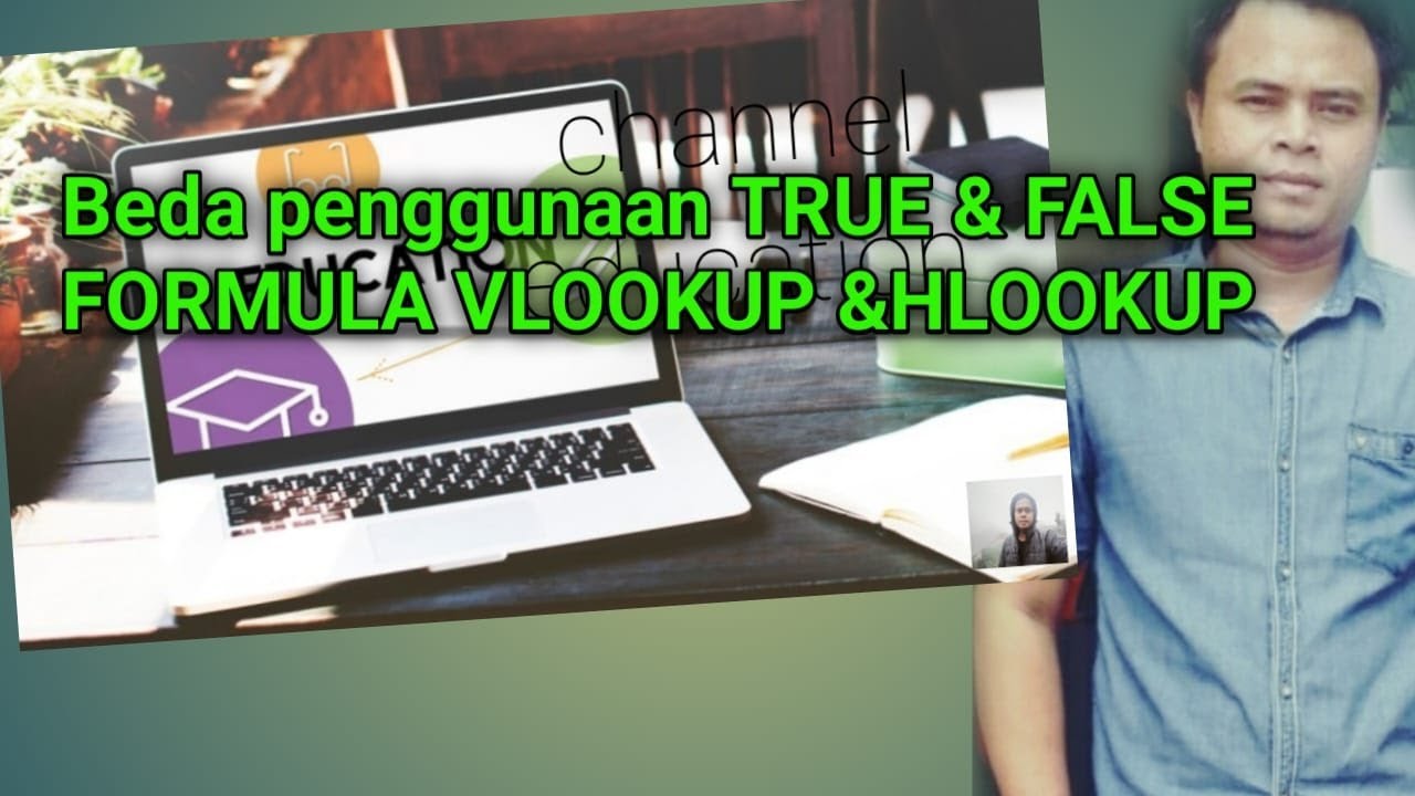 BEDA PENGGUNAAN TRUE & FALSE VLOOKUP - YouTube