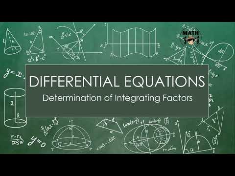 Differential Equations | Determination of Integrating Factor (Part 1/2 ...