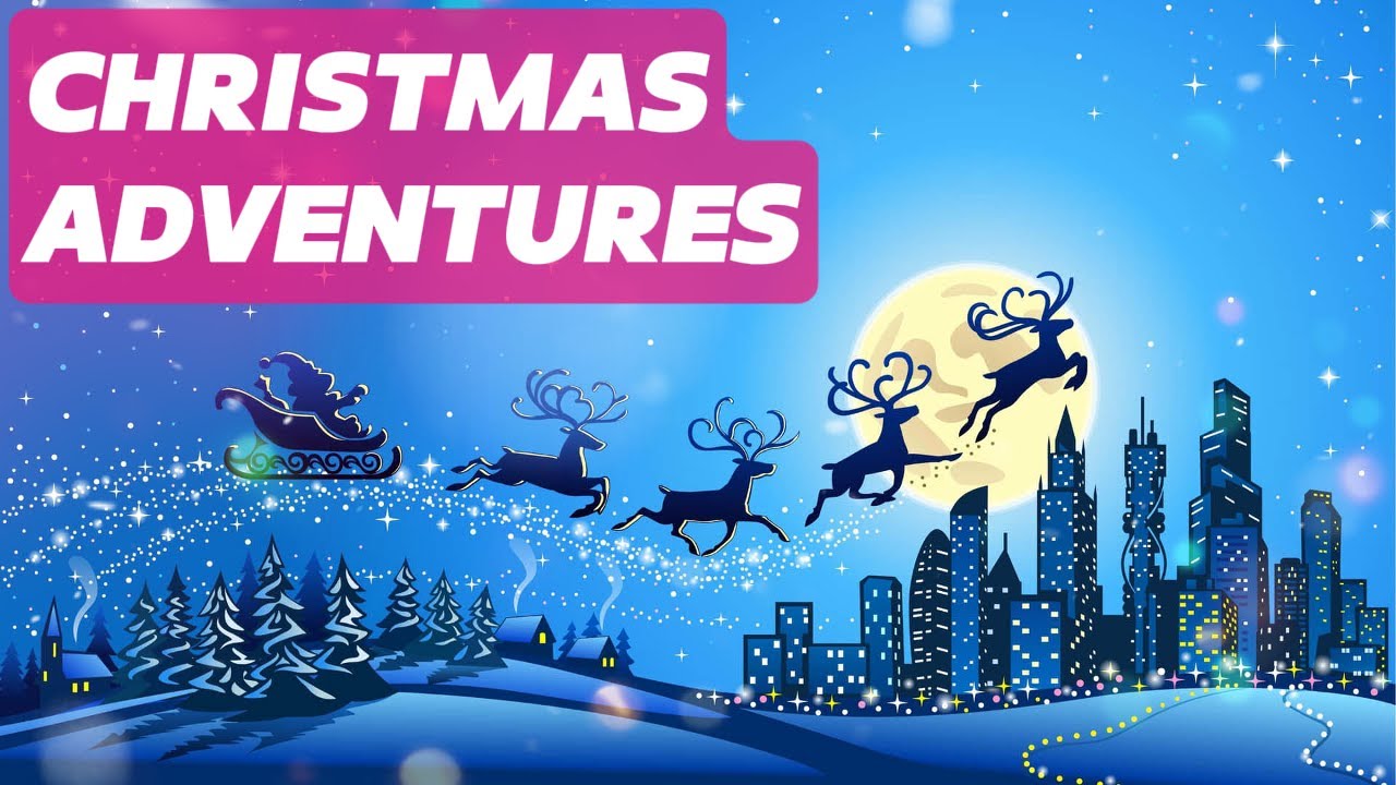 Christmas Adventures - Christmas Happy Music (Royalty Free Background ...