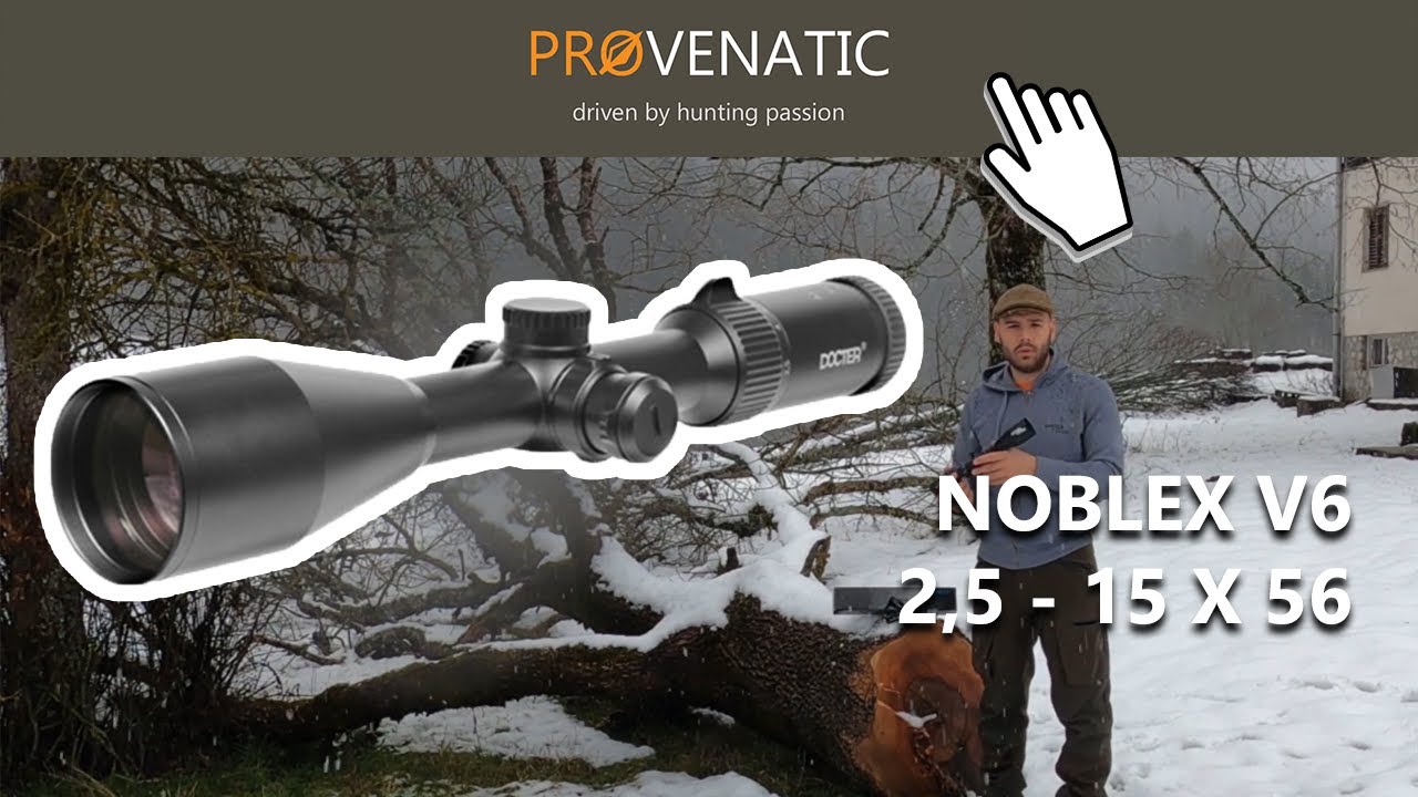 DOCTER NOBLEX V6 2,5 - 15 x 56 REVIEW - huntingnews.today - YouTube