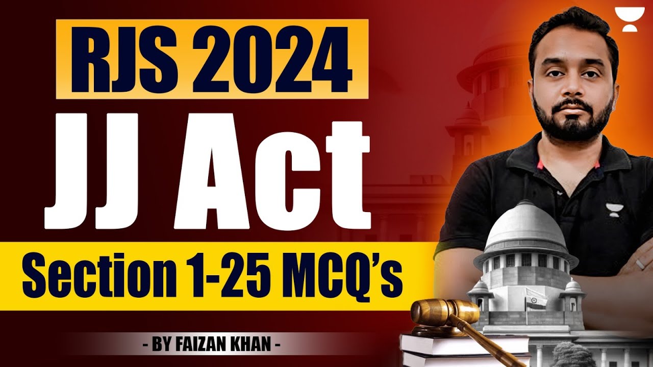 RJS 2024 | JJ Act MCQ Section 1-25 | Faizan Khan - YouTube