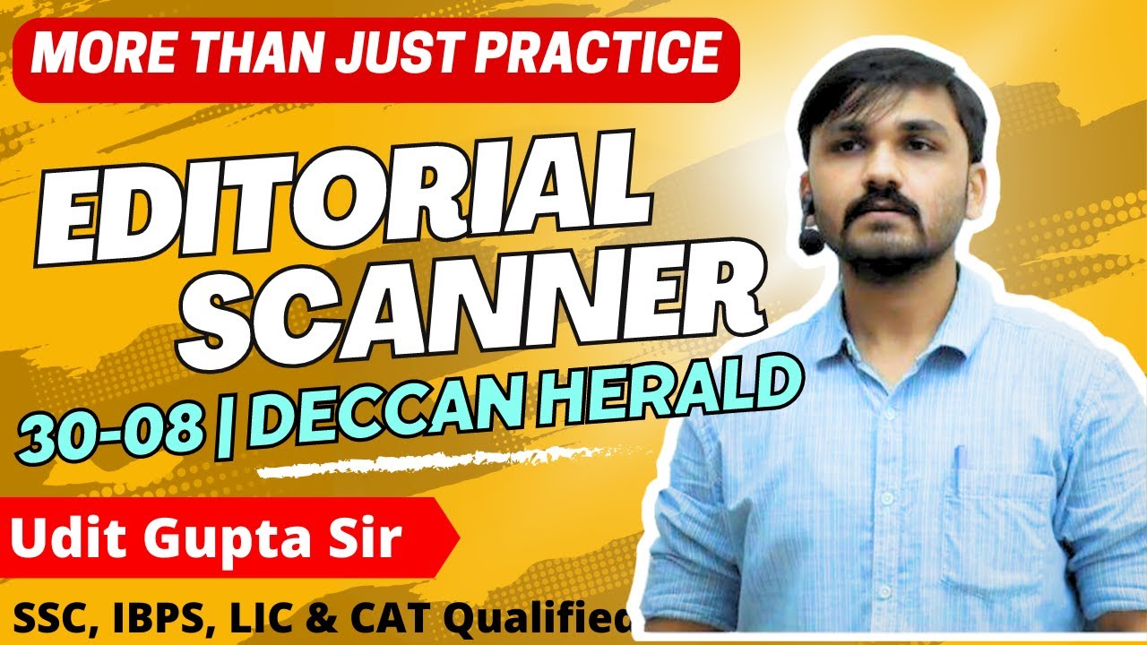 🌟Editorial Scanner | 30th August | SSC CGL/CHSL/CPO Bank PO/Clerk NDA ...
