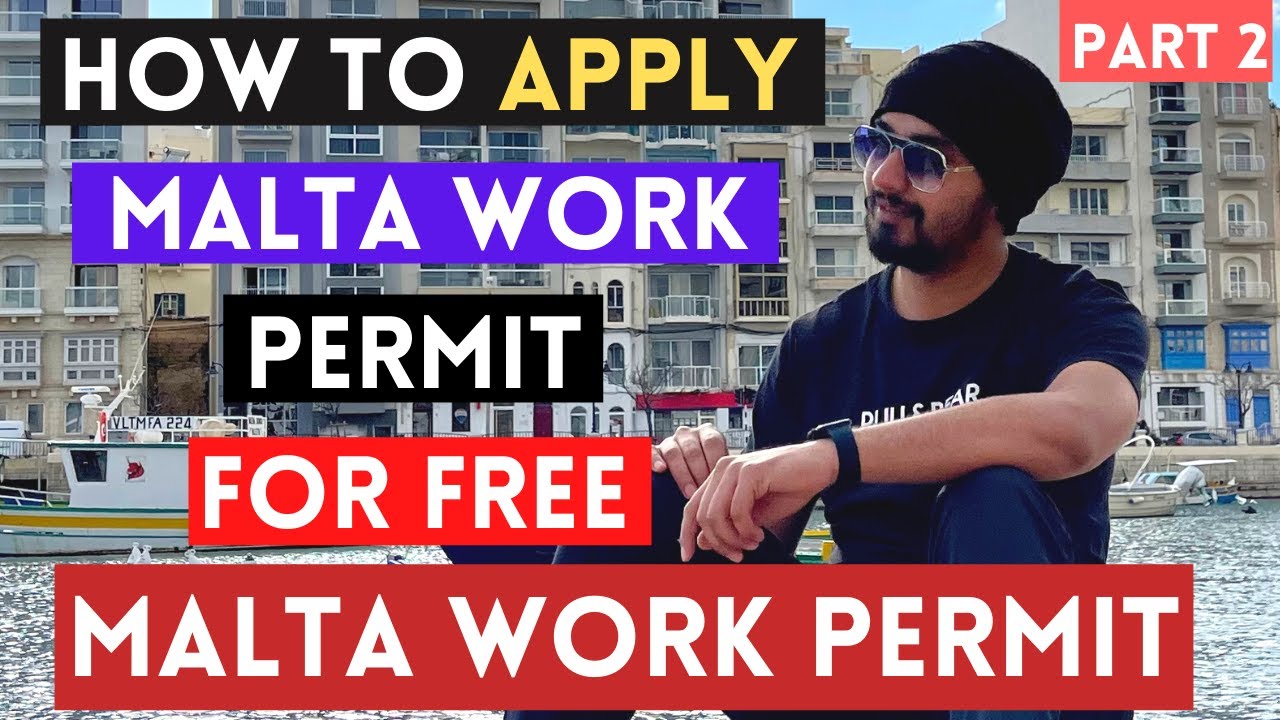 HOW TO APPLY WORK PERMIT IN MALTA FOR FREE PART 2 In Hindi YouTube how-to-apply-work-permit-in-malta-for-free-part-2-in-hindi-youtube
