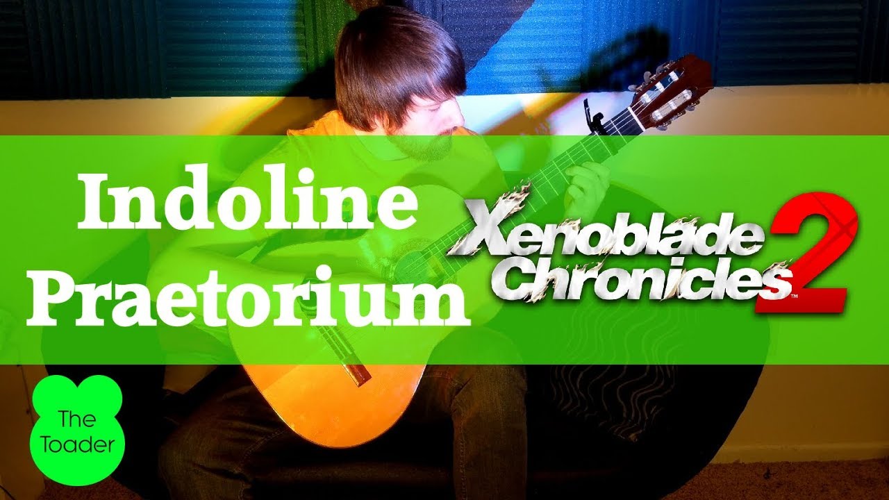 Indoline Praetorium Music - Xenoblade Chronicles 2 - Solo Guitar Cover ...