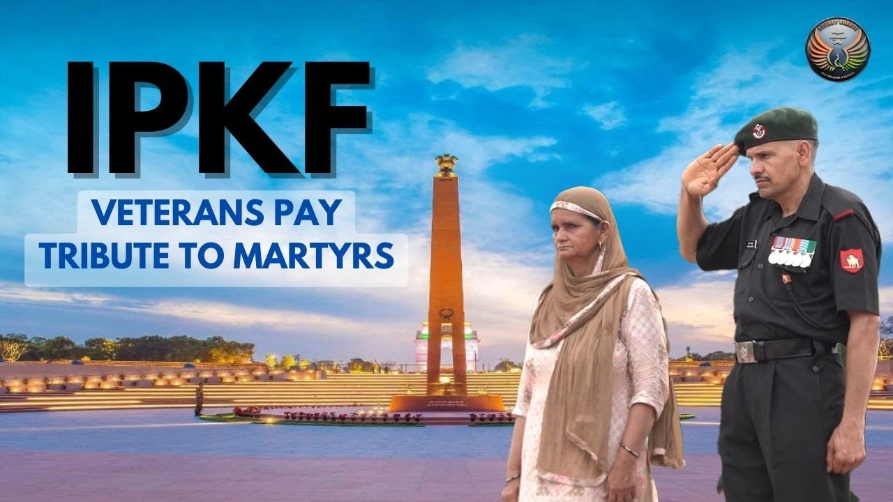 Indian Peace Keeping Force Veterans Pay Tribute To Martyrs - YouTube