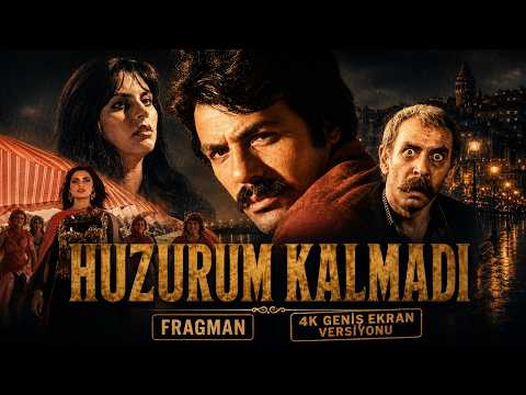 HUZURUM KALMADI - FERDİ TAYFUR - 4K RESTORASYONLU FRAGMAN