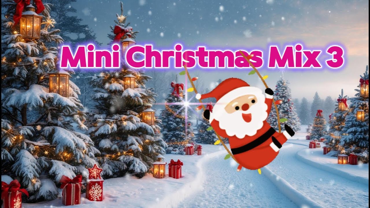 Mini Christmas Mix 3.. 🎅 🌲 Christmas Songs Mix..🎅..Weihnachtslieder ...