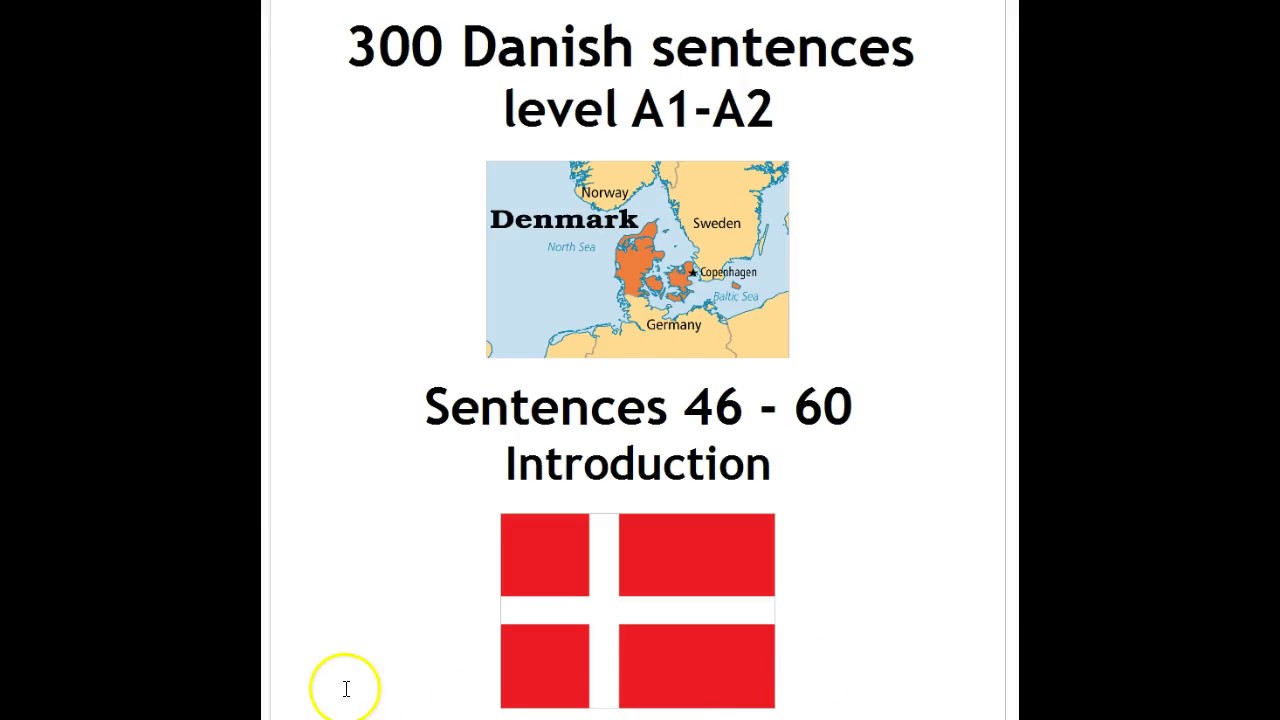 300 Danish sentences. 46 - 60 introduction - YouTube