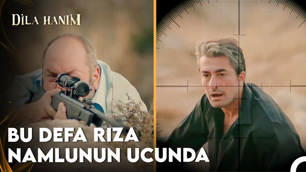 Rıza'ya Haince Bir Pusu - Dila Hanım 3. Bölüm - YouTube
