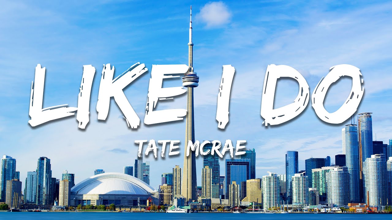 Tate McRae - Like I Do (Lyrics) - YouTube