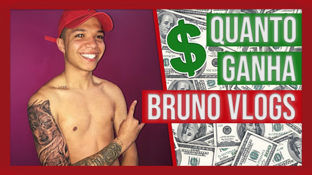 QUANTO GANHA Bruno Vlogs ATUALIZADO - YouTube