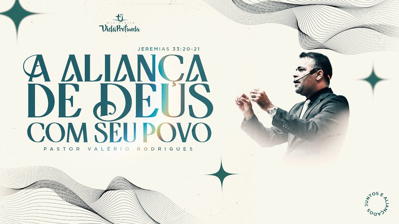 A aliança de Deus com seu povo | Pastor Valério Rodrigues | 28/07/2024 ...