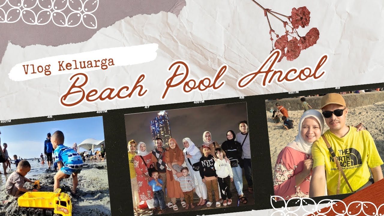 Beach Pool Ancol || Liburan Keluarga - YouTube