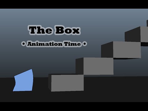 The Box - Animation Time! - YouTube