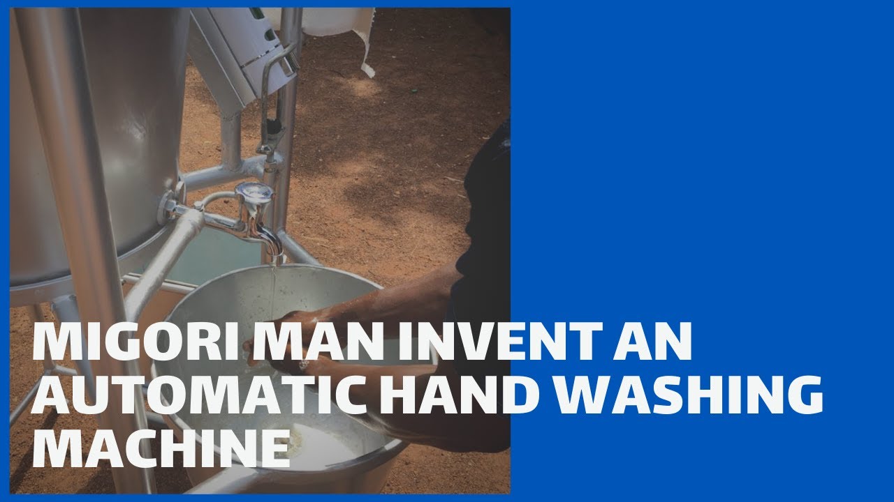 Migori man invent an automatic hand washing machine - YouTube