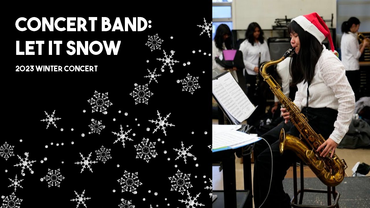CONCERT BAND: Let It Snow - 2023 Winter Concert - YouTube