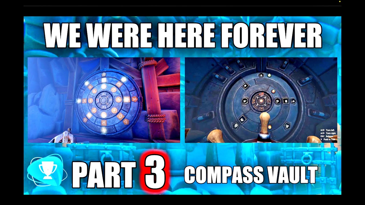 We Were Here Forever - Part 3 Compass Vault - Both Player Paths Split Screen View - Playthrough ...
